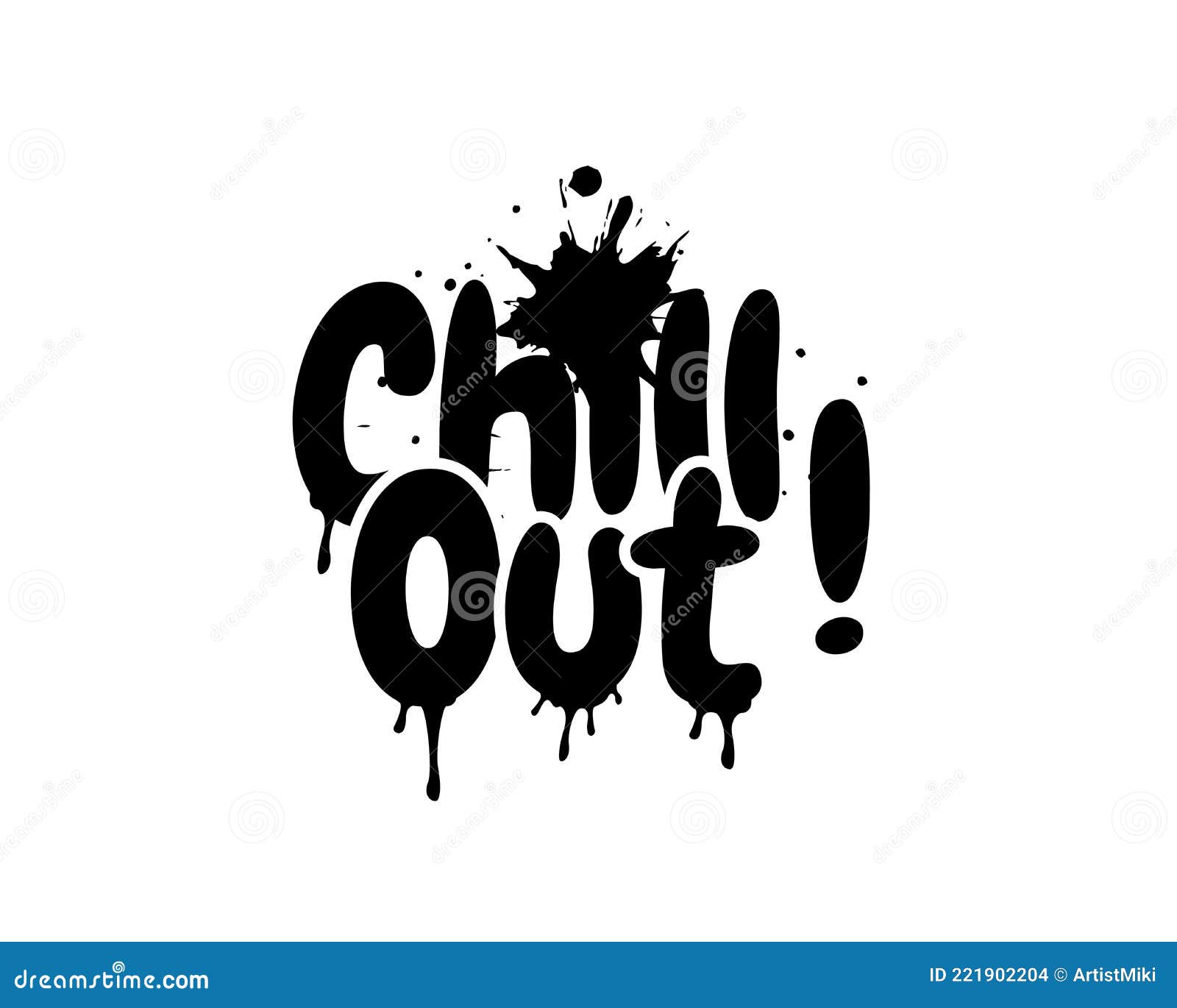 Chill Out, Fun Wording Design Isolated on White Background Stock Vector ...