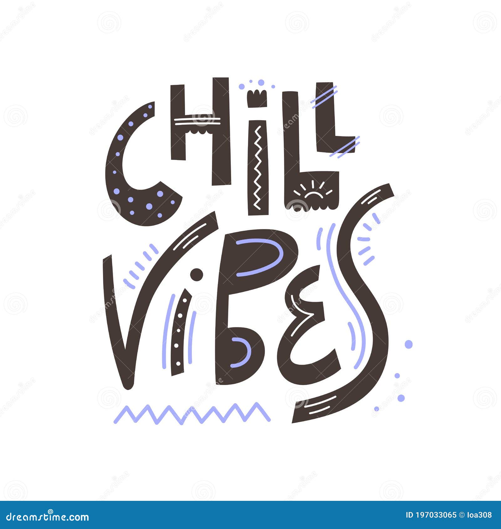 Chill Vibes Hand Drawn Modern Lettering Stock Vector - Illustration of ...