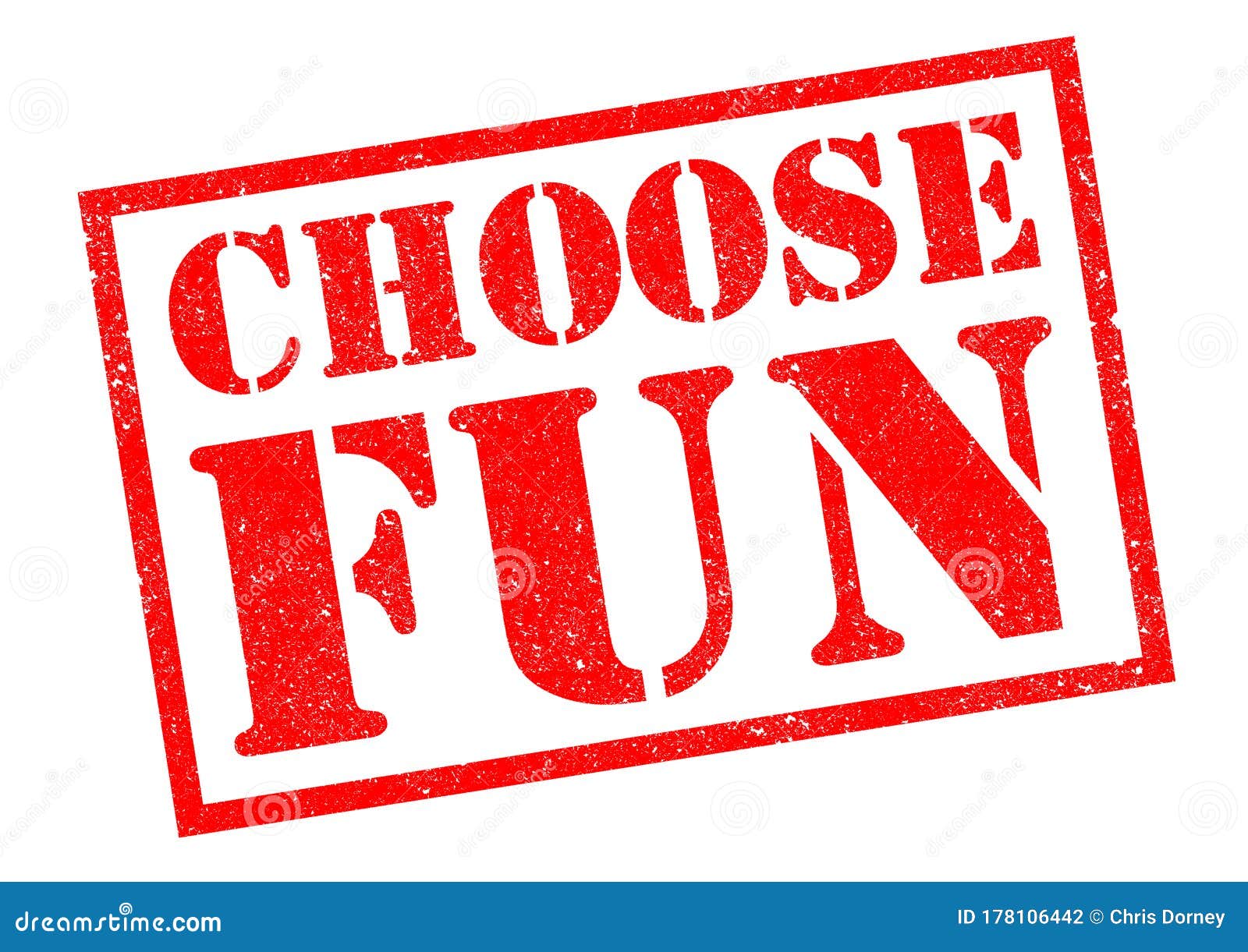 CHOOSE FUN stock illustration. Illustration of motivate - 178106442