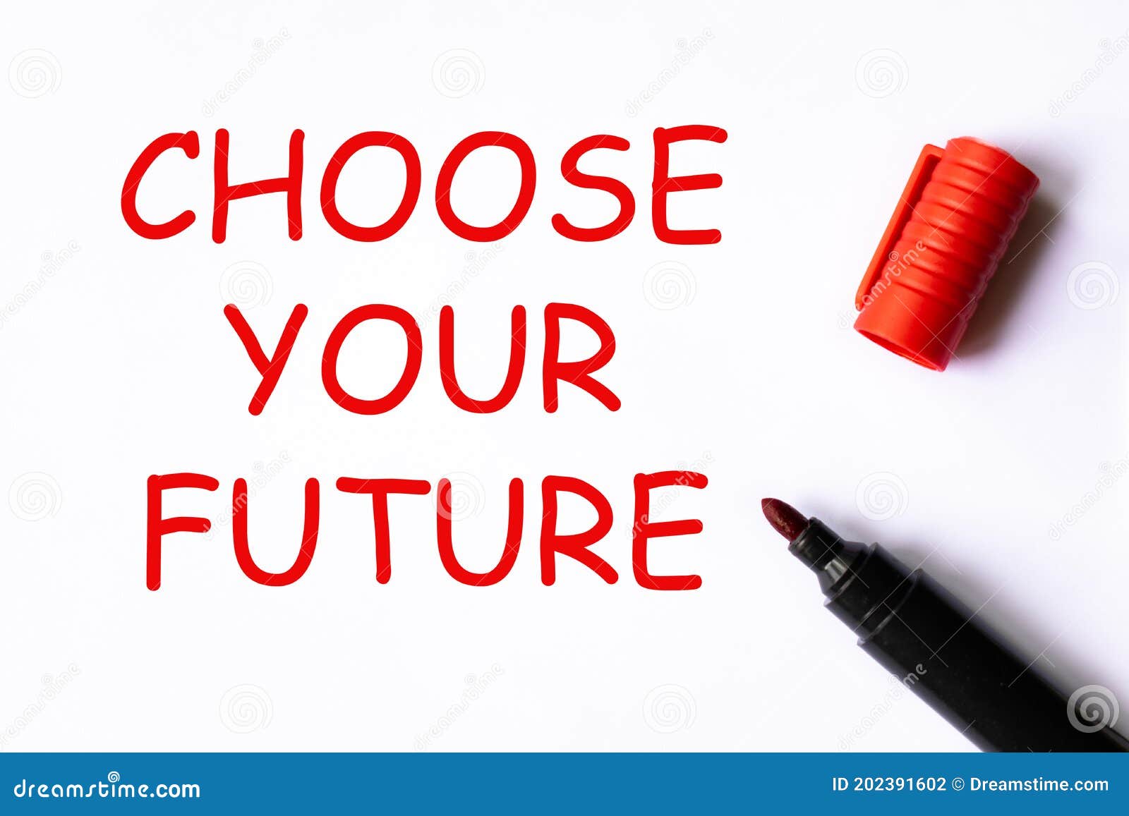 Choose Your Future - Text on White Backround with Red Highlighter ...