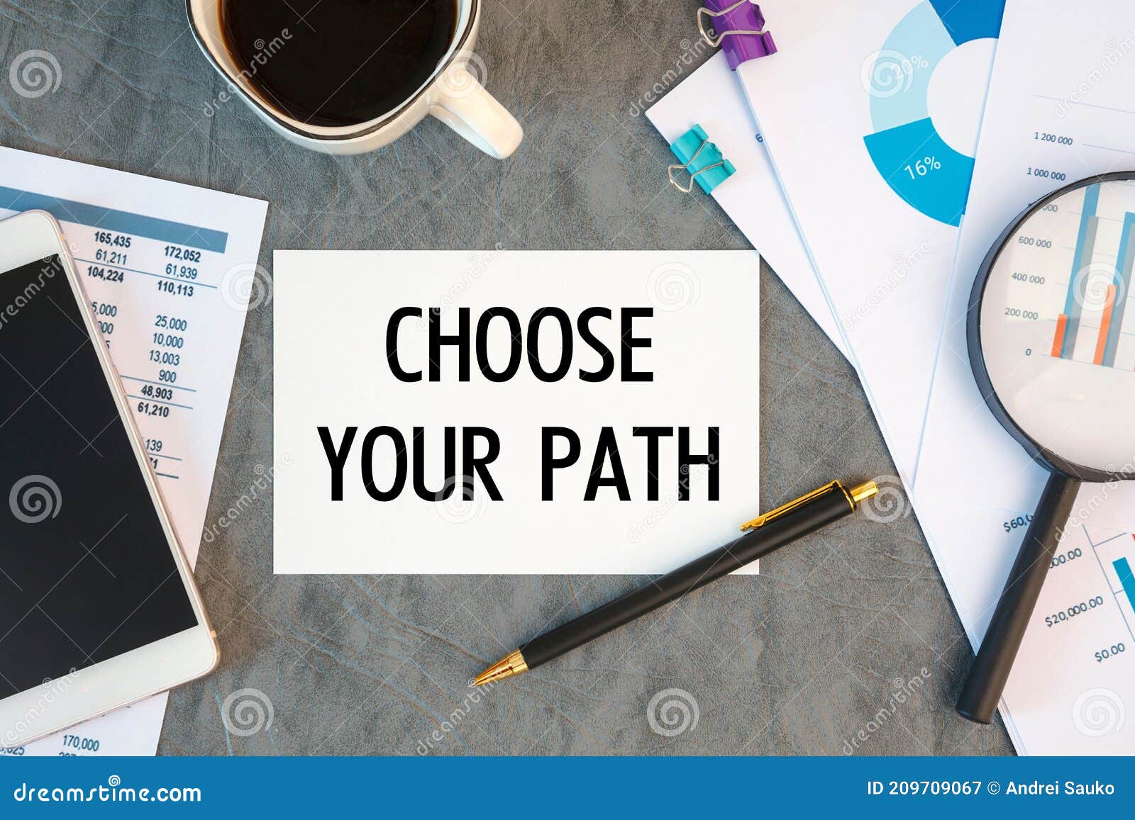 CHOOSE YOUR PATH is Written in a Document on the Office Desk, Coffee ...