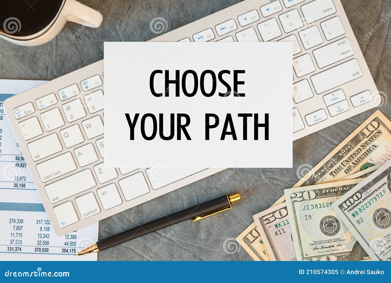 CHOOSE YOUR PATH is Written in a Document on the Office Desk, Coffee ...