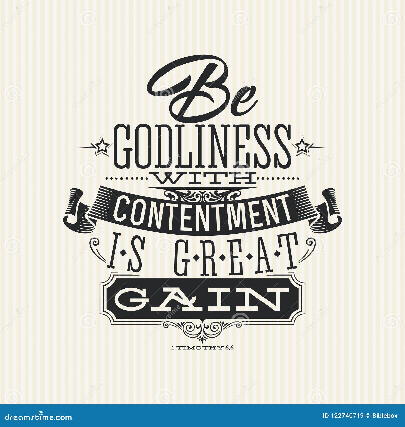 Christian Print. Be Godliness with Contentment is Great Gain. Stock ... Christian Print. Be Godliness with Contentment is Great Gain. Stock ...