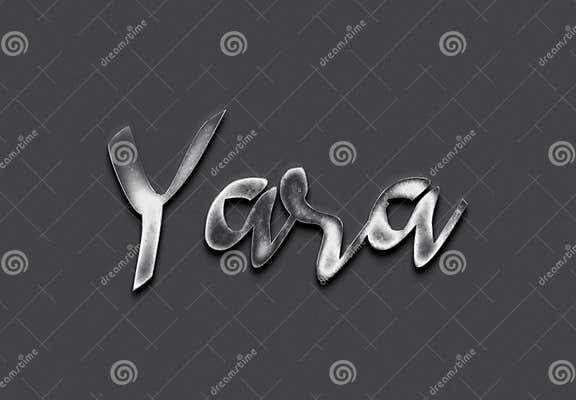 Chrome Metal 3D Name Design of Yara on Grey Background. Stock Image ...