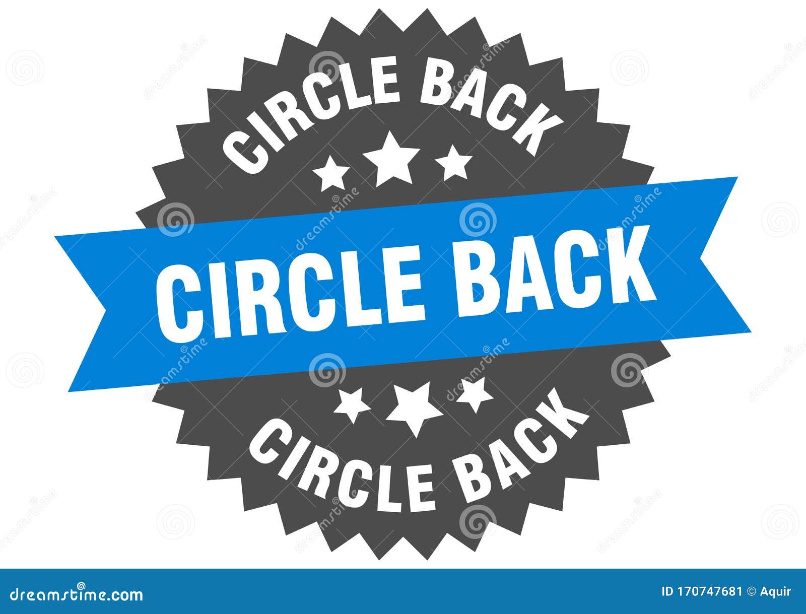 Circle Back Sign. Circle Back Circular Band Label. Circle Back Sticker ...