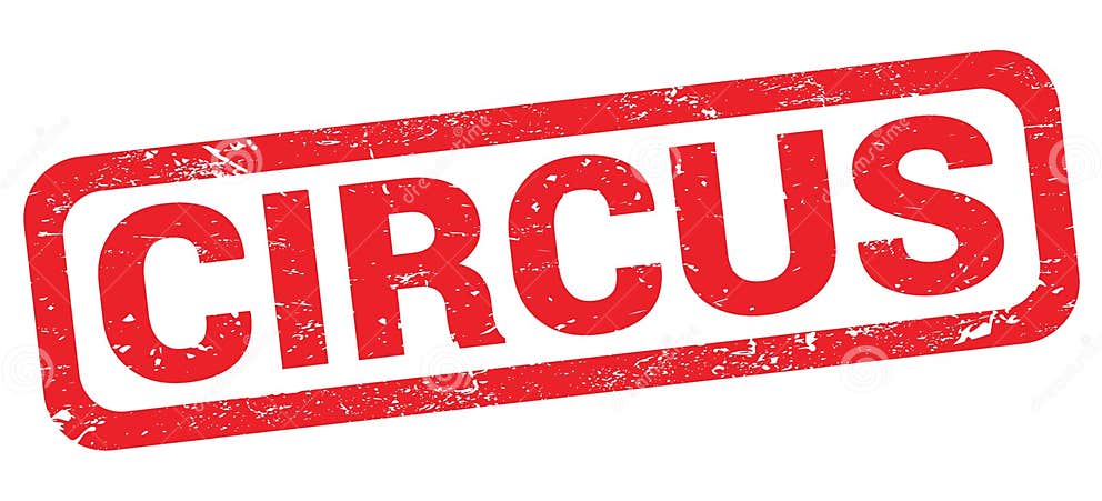 CIRCUS Text Written on Red Rectangle Stamp Stock Photo - Image of ...