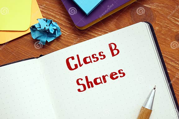 Class B Shares Phrase on the Page Stock Photo - Image of shares ...