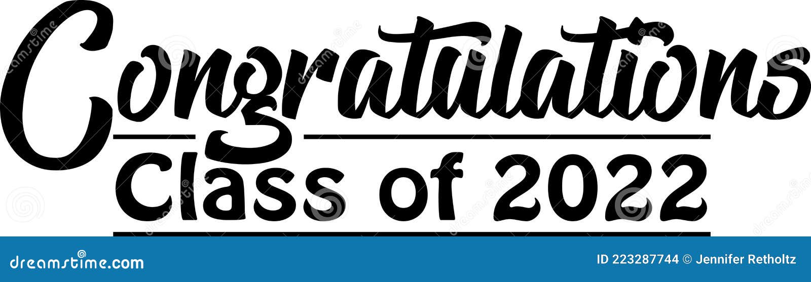Congratulations Class of 2022 Script Black and White Stock Vector ...