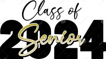 Class of 2024 Senior Script in Gold Stock Illustration - Illustration ...