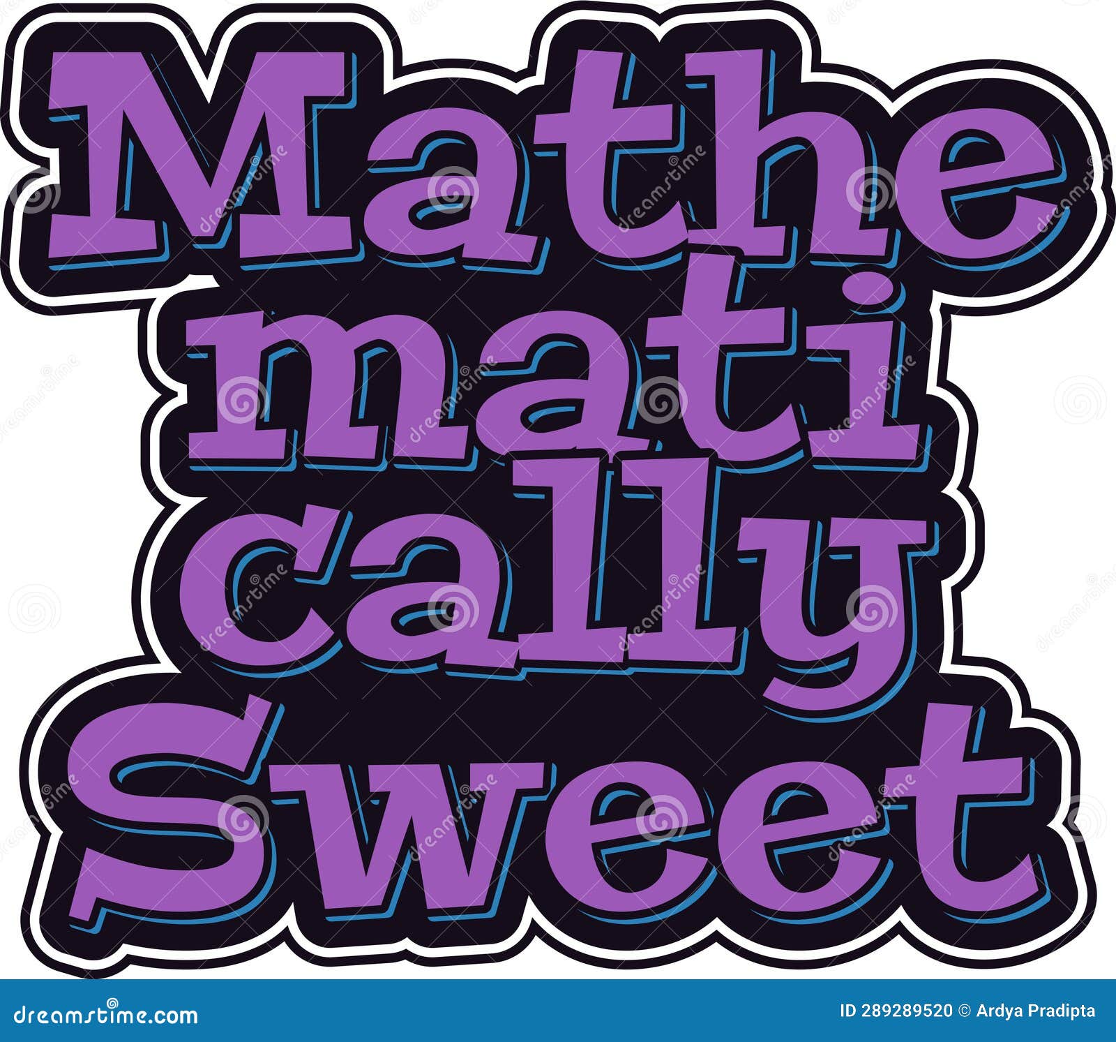 Mathematically Sweet Lettering Vector Design Stock Vector ...