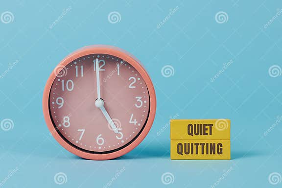 Clock Striking Five and Text Quiet Quitting Stock Photo - Image of ...