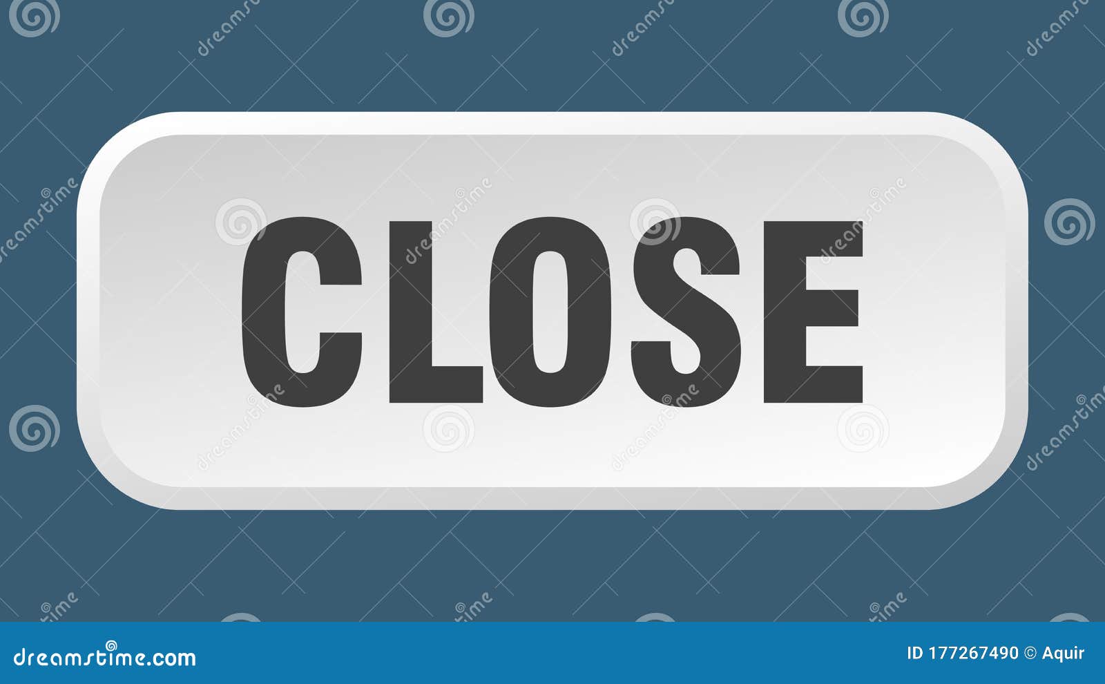 Close Button. Close Square 3d Push Button Stock Vector - Illustration ...