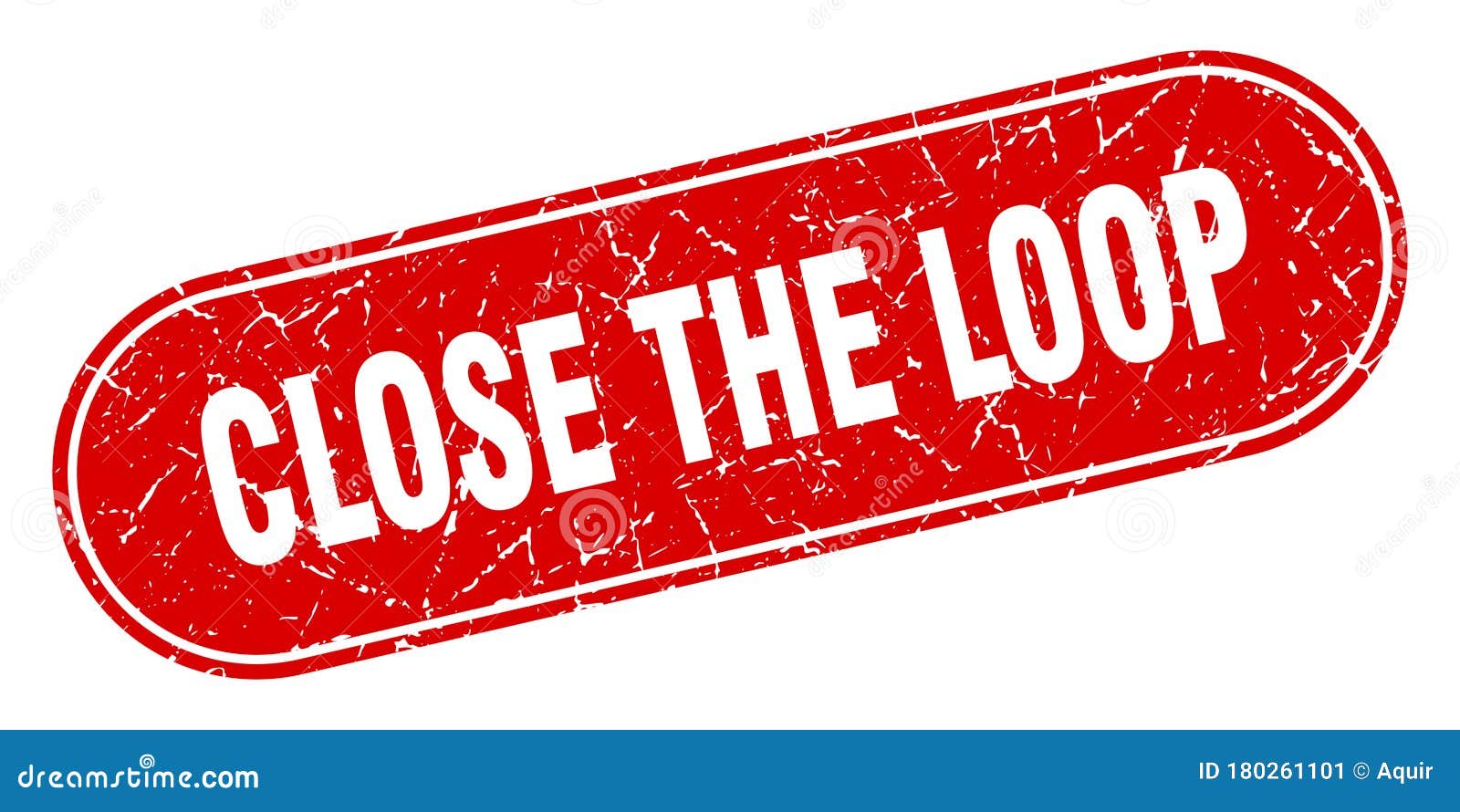 Close the Loop Sign. Close the Loop Grunge Stamp Stock Vector ...