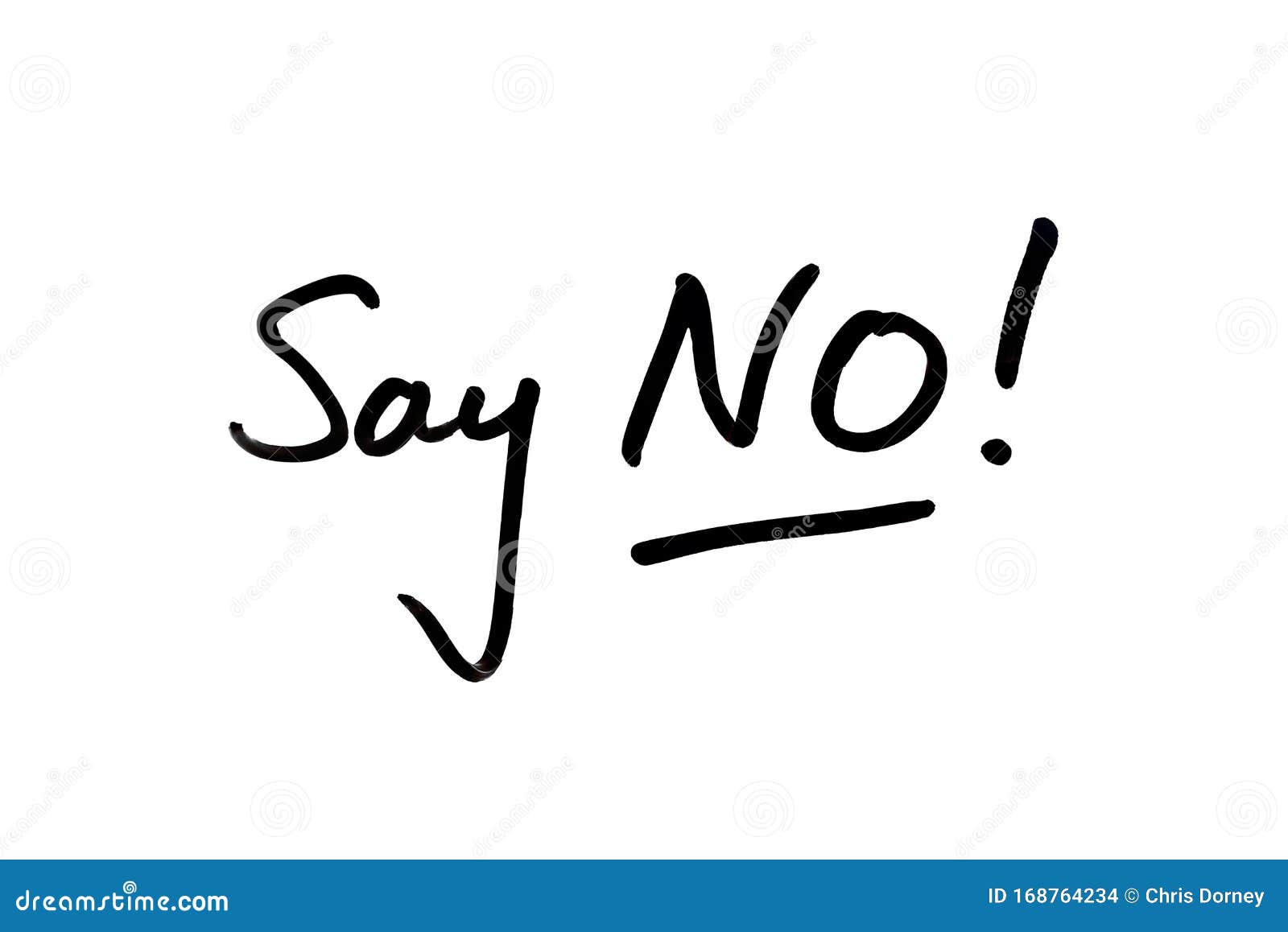 Say NO stock illustration. Illustration of date, false - 168764234