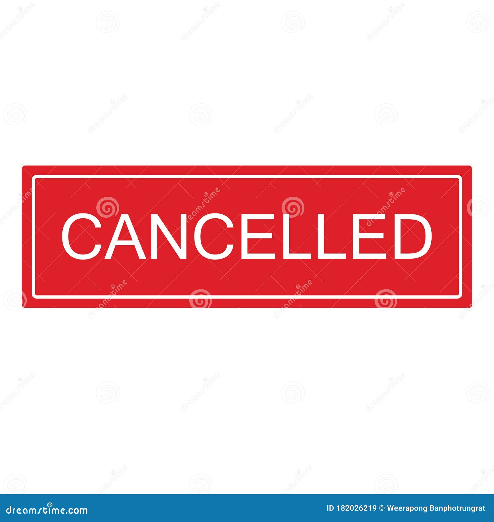 Cancelled Sign To Stop the Events Stock Vector - Illustration of events ...