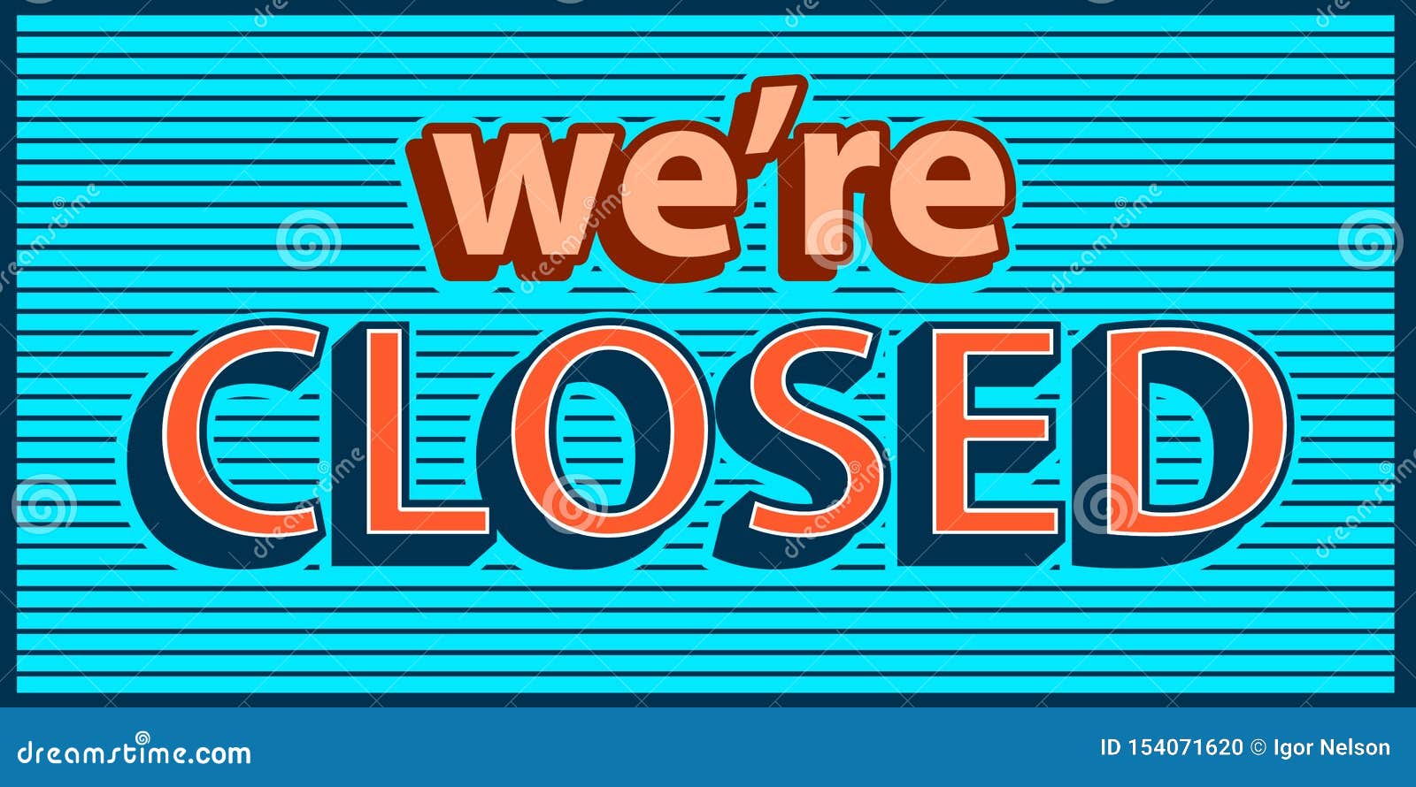 We are Closed Banner , Sing in Retro Style. Typography. Vector ...