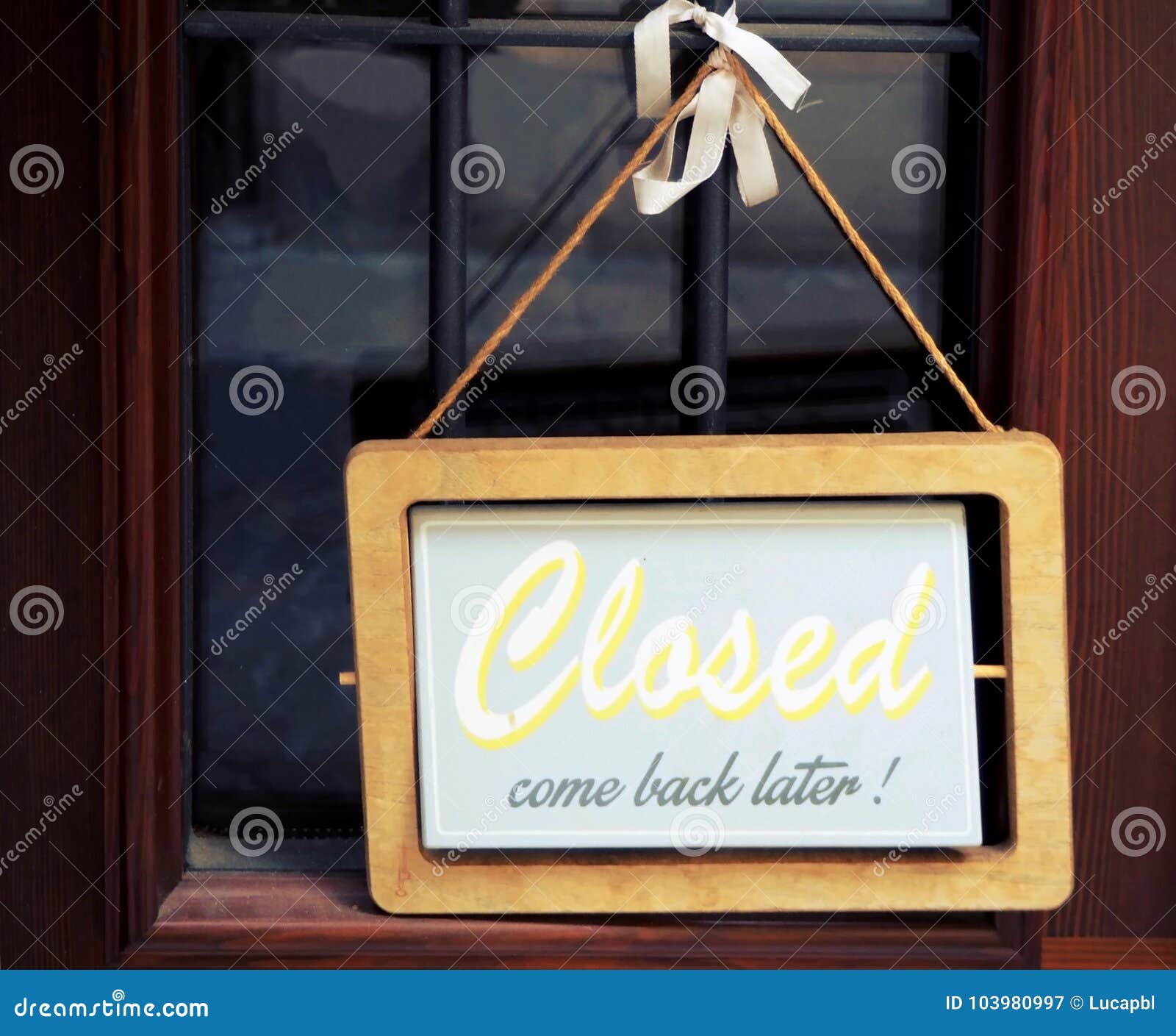 We are Closed, Come Back Later ! Stock Image - Image of text, store ...