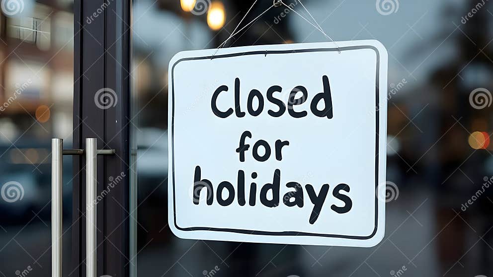 Closed for the Holidays Sign Stock Illustration - Illustration of text ...