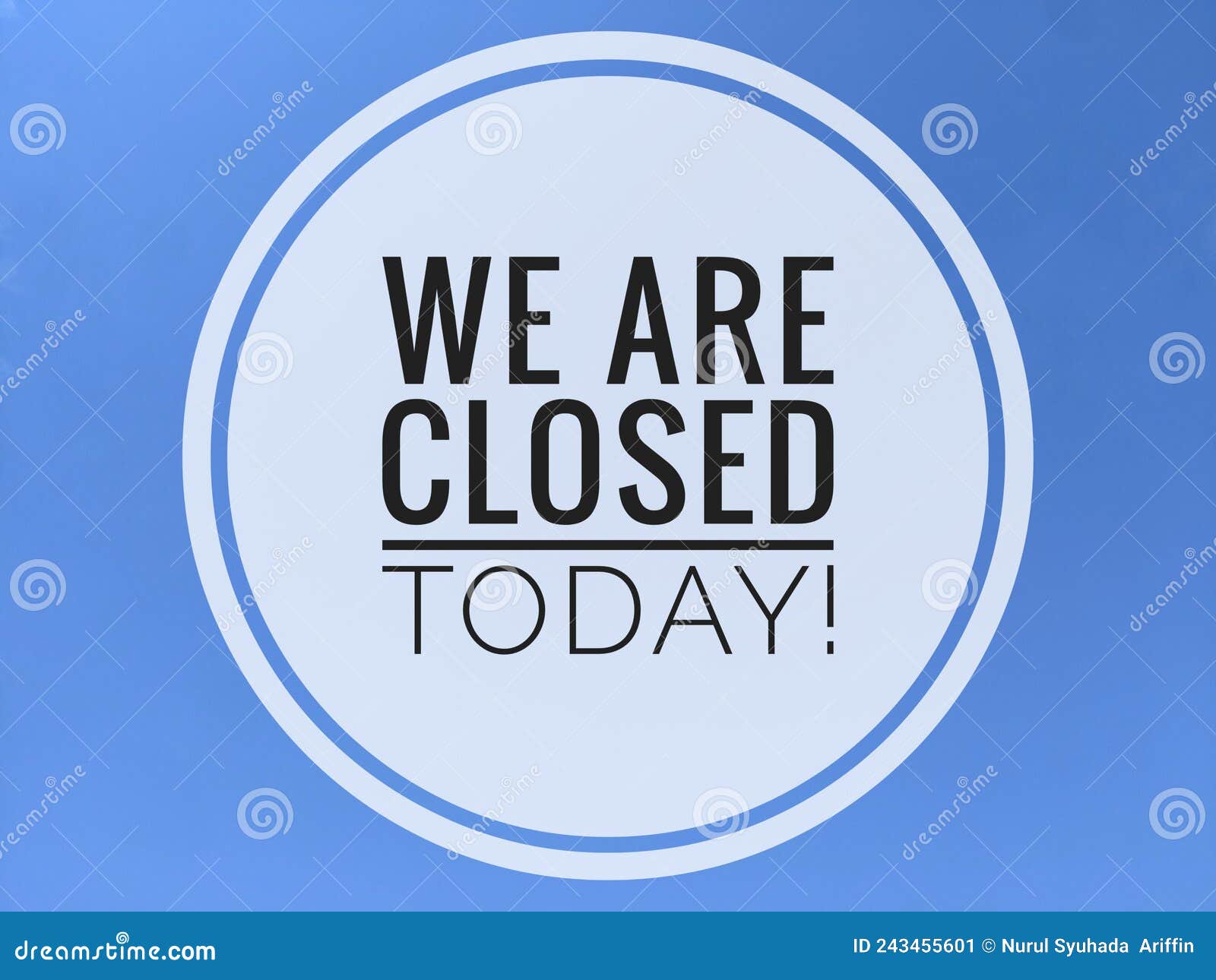 We are Closed Today Business Concept with Blue Background Stock ...