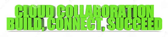 Cloud Collaboration Build Connect Succeed, 3d Text Stock Illustration ...