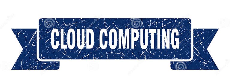 Cloud Computing Ribbon. Cloud Computing Grunge Band Sign Stock Vector ...