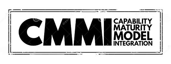 CMMI - Capability Maturity Model Integration is a Process Level ...