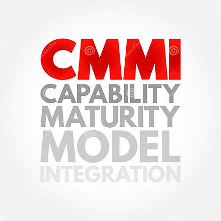 CMMI - Capability Maturity Model Integration is a Process Level ...