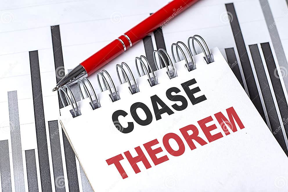 COASE THEOREM Text on Notebook on Chart with Pen Stock Image - Image of ...