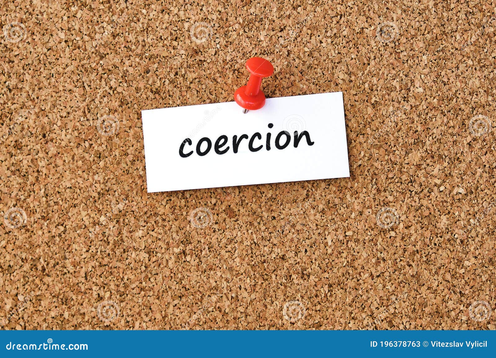 Coercion. Word Written on a Piece of Paper, Cork Board Background Stock ...