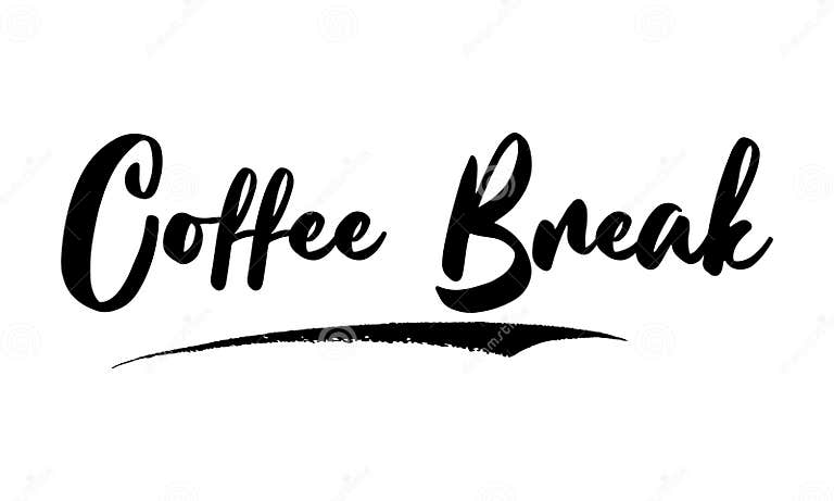 Coffee Break Bold Typography Lettering Text Vector Design Quote Stock ...