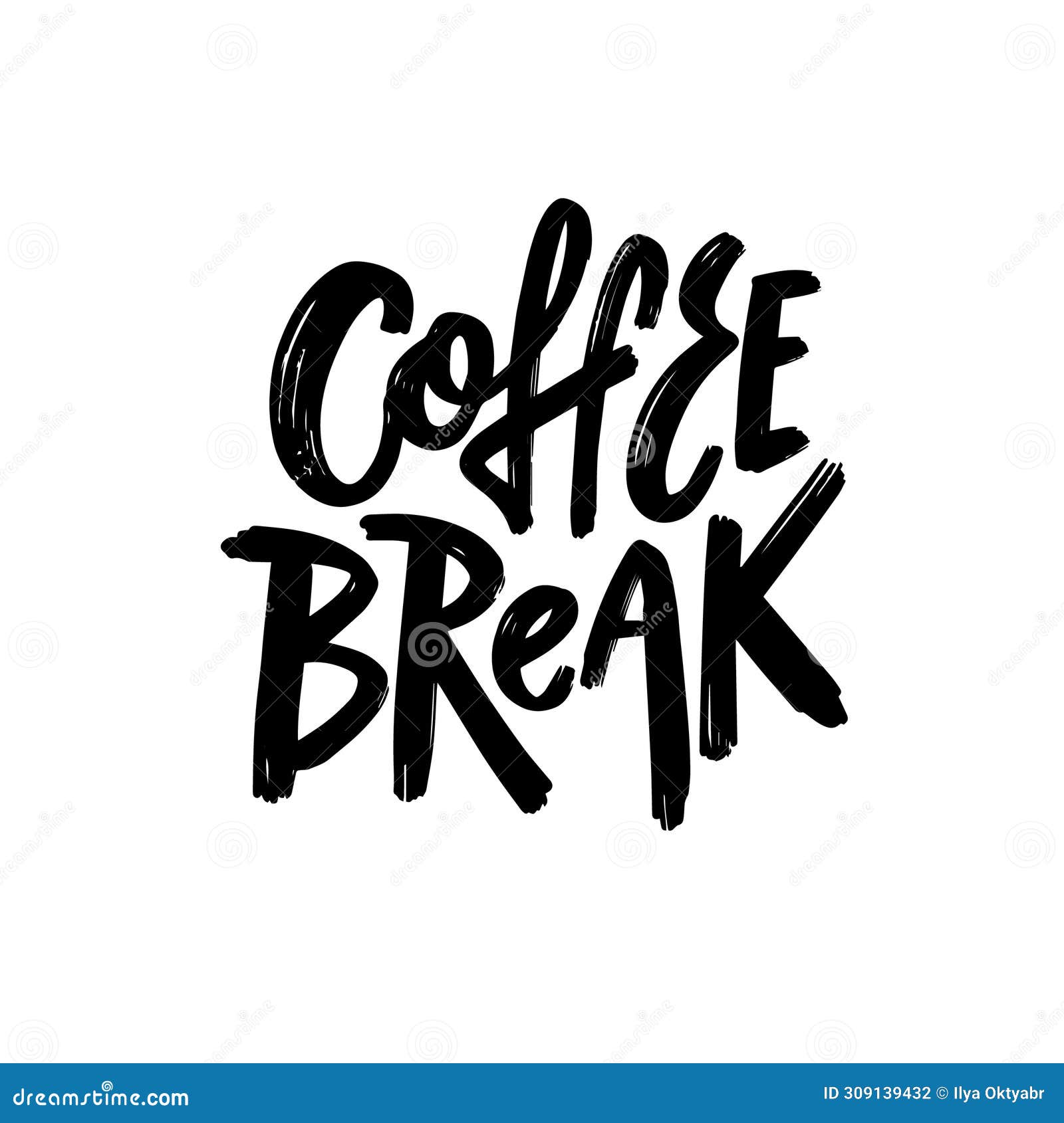 Coffee Break Phrase. Modern Typography Lettering Text Font Stock Vector ...