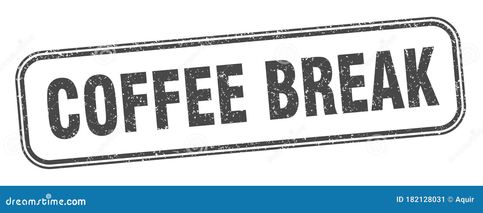 Coffee Break Stamp. Coffee Break Square Grunge Sign Stock Vector ...