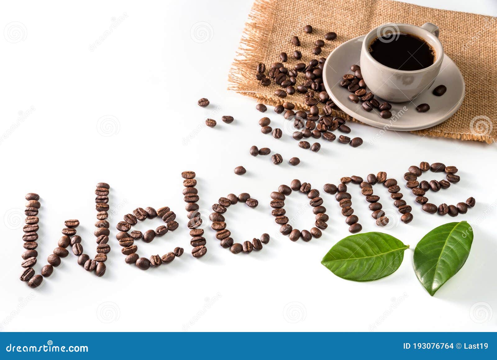 Coffee Cup and Text Welcome Made of Coffee Beans, Isolated on White ...