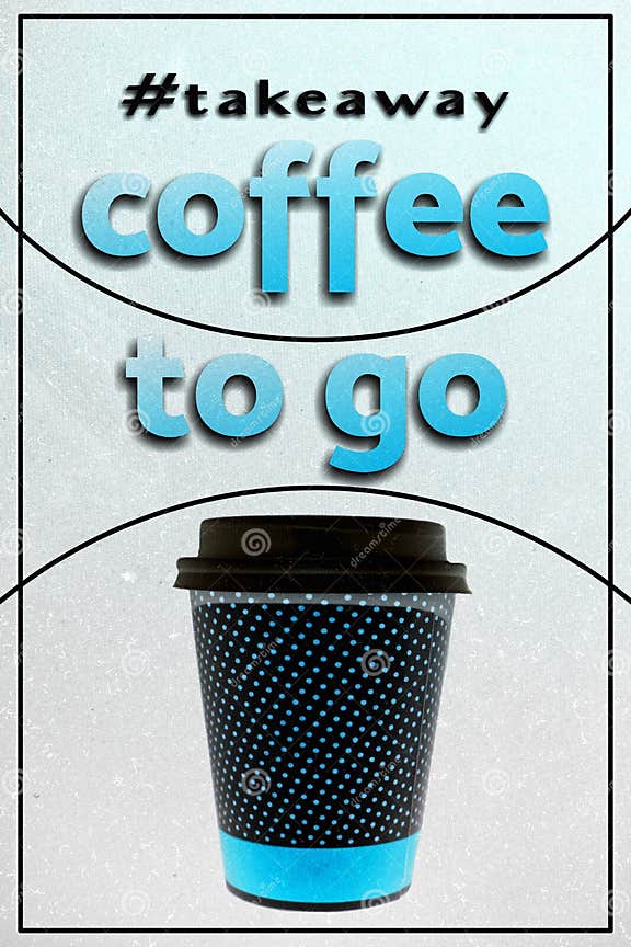 Coffee cup to go stock illustration. Illustration of messy - 106287635