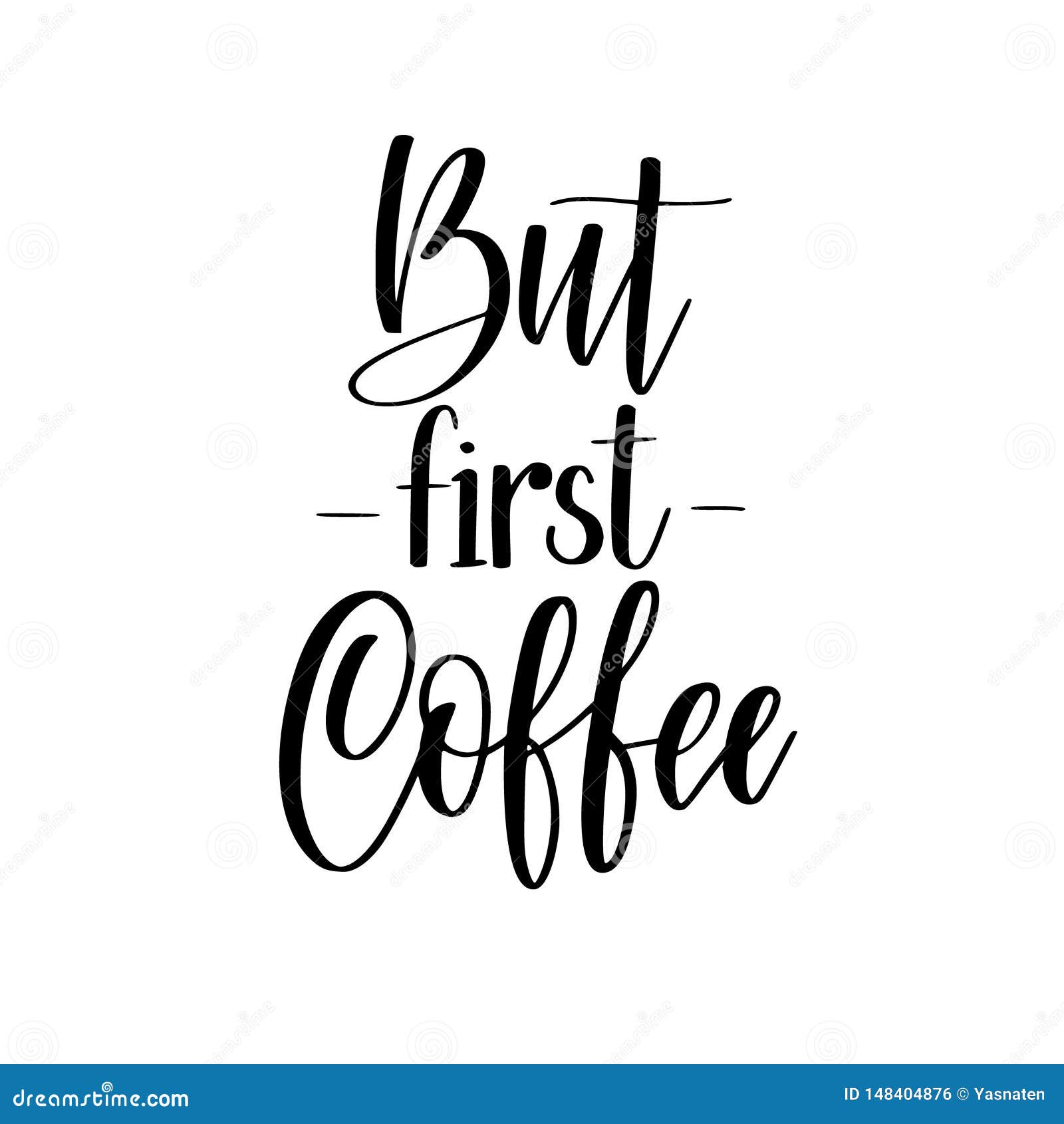 Coffee First Vector Lettering Calligraphy Design Quote Stock Vector ...