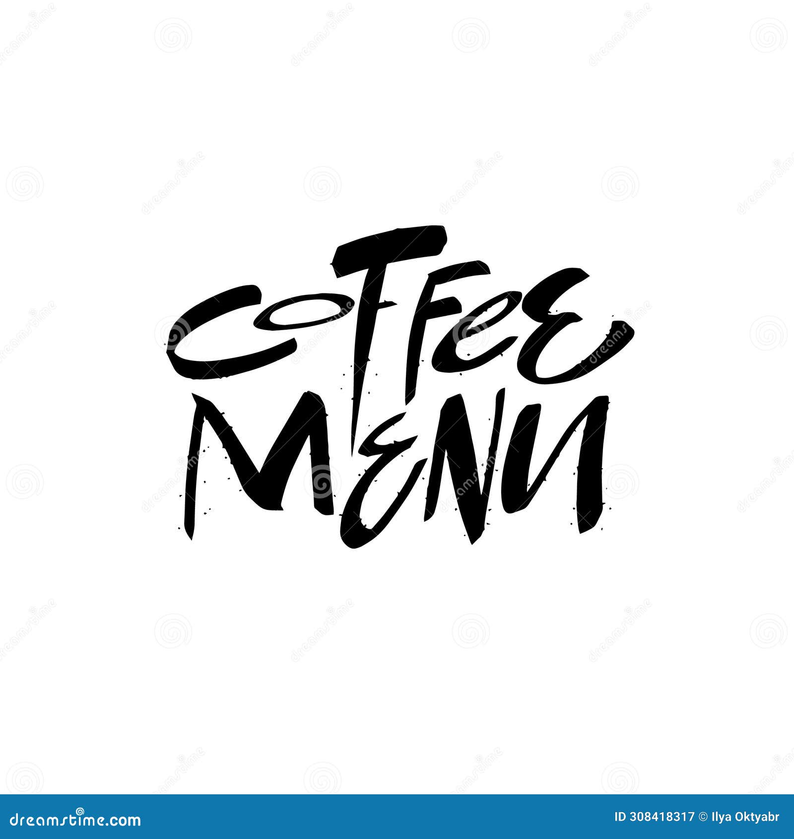 Coffee Menu Black Color Lettering Phrase Sign Text. Stock Vector ...