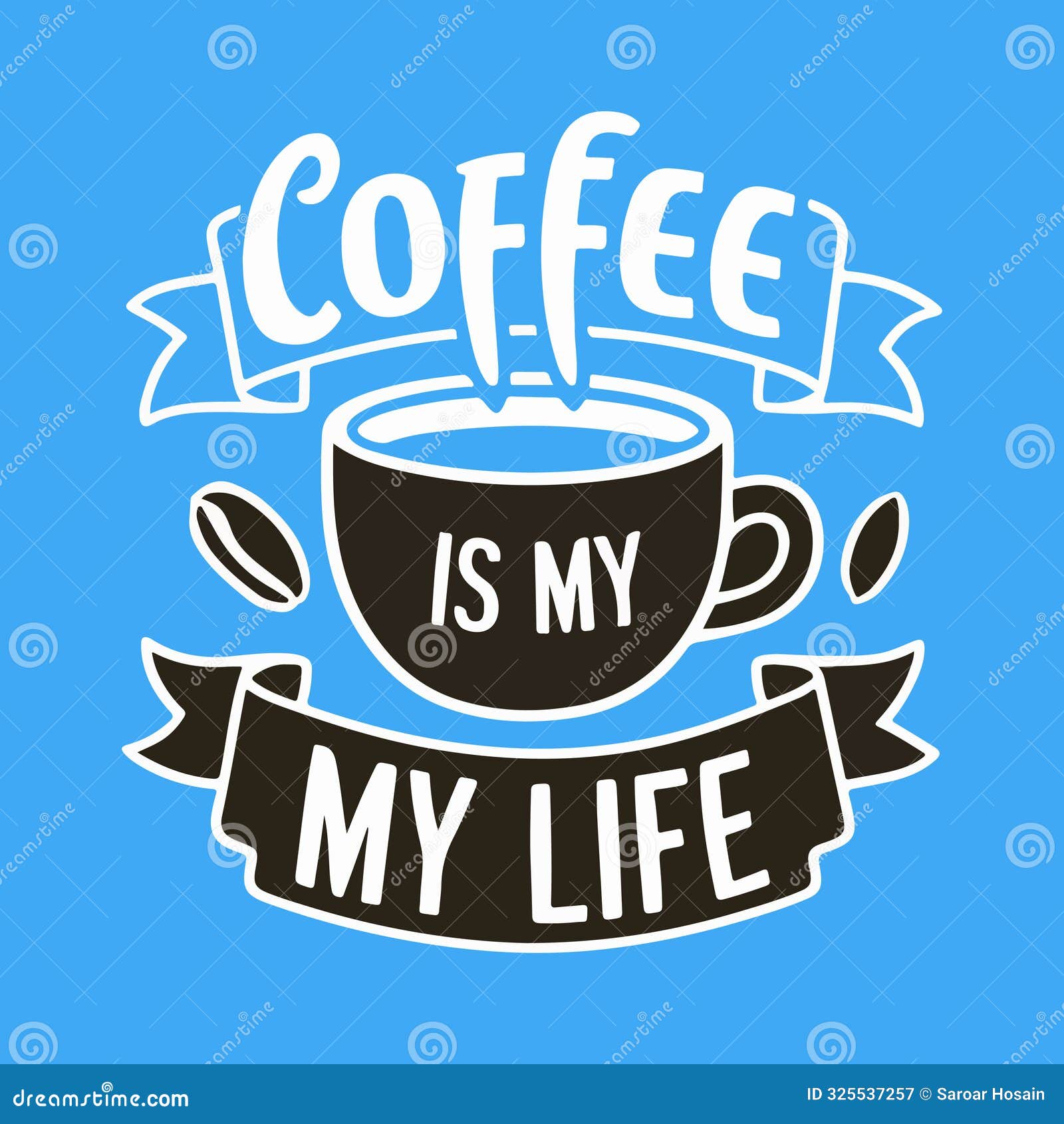 Coffee is My Life Vector File 008 Stock Illustration - Illustration of ...