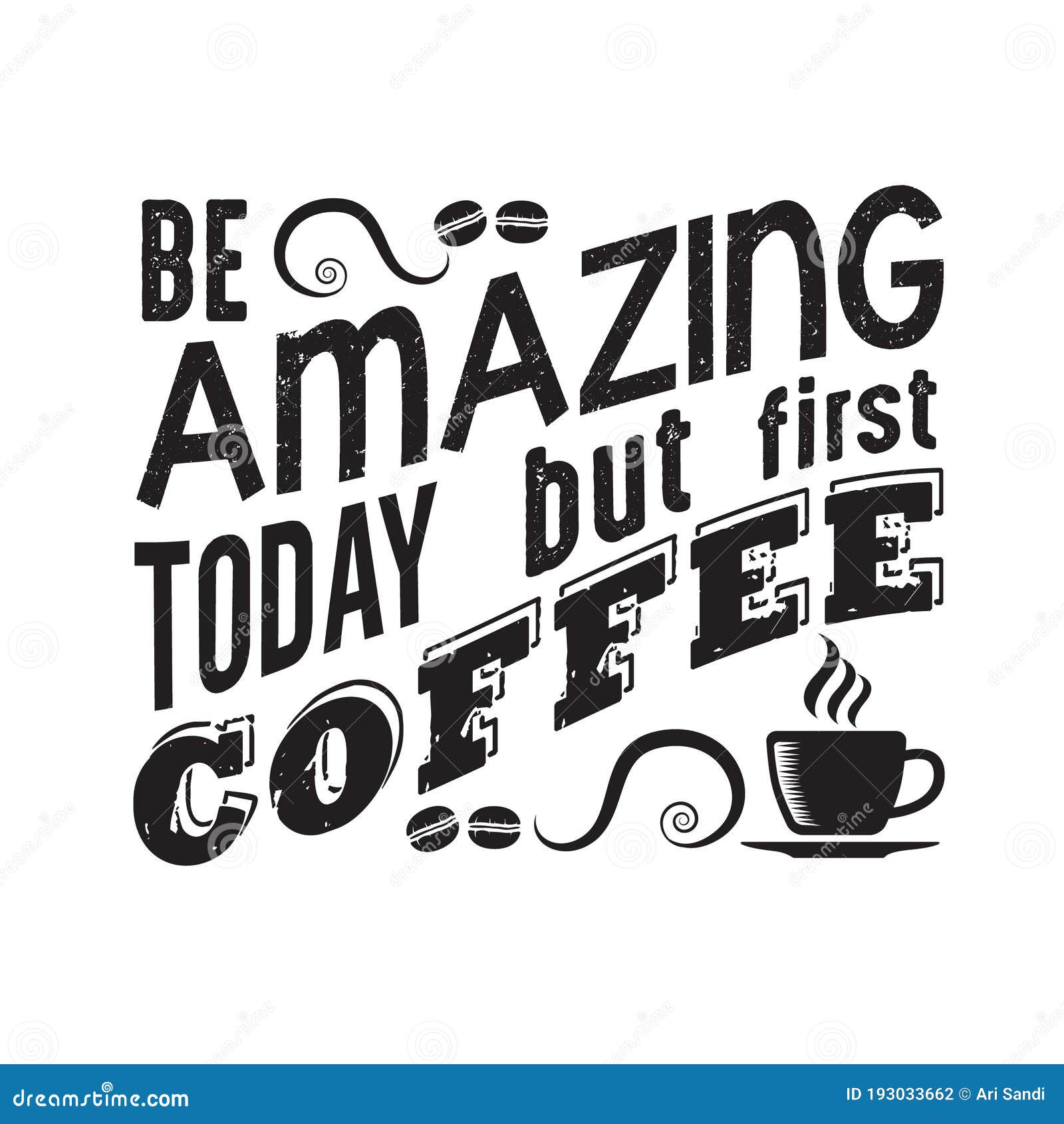 Be Amazing Today, Vector. Motivational, Inspirational Quotes ...