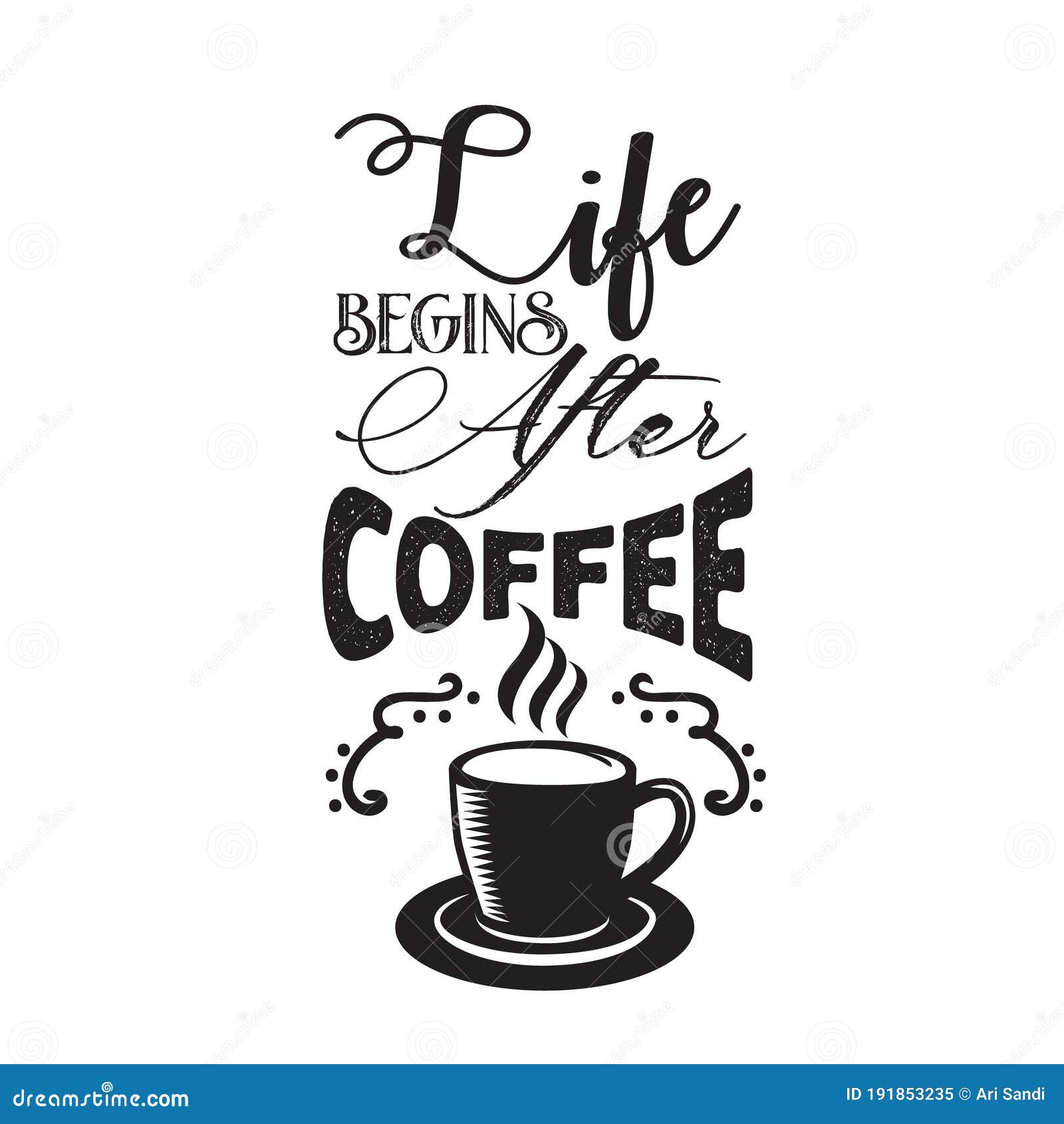 Coffee Quote and Saying Good for Print. Coffee Break Time Stock Vector ...
