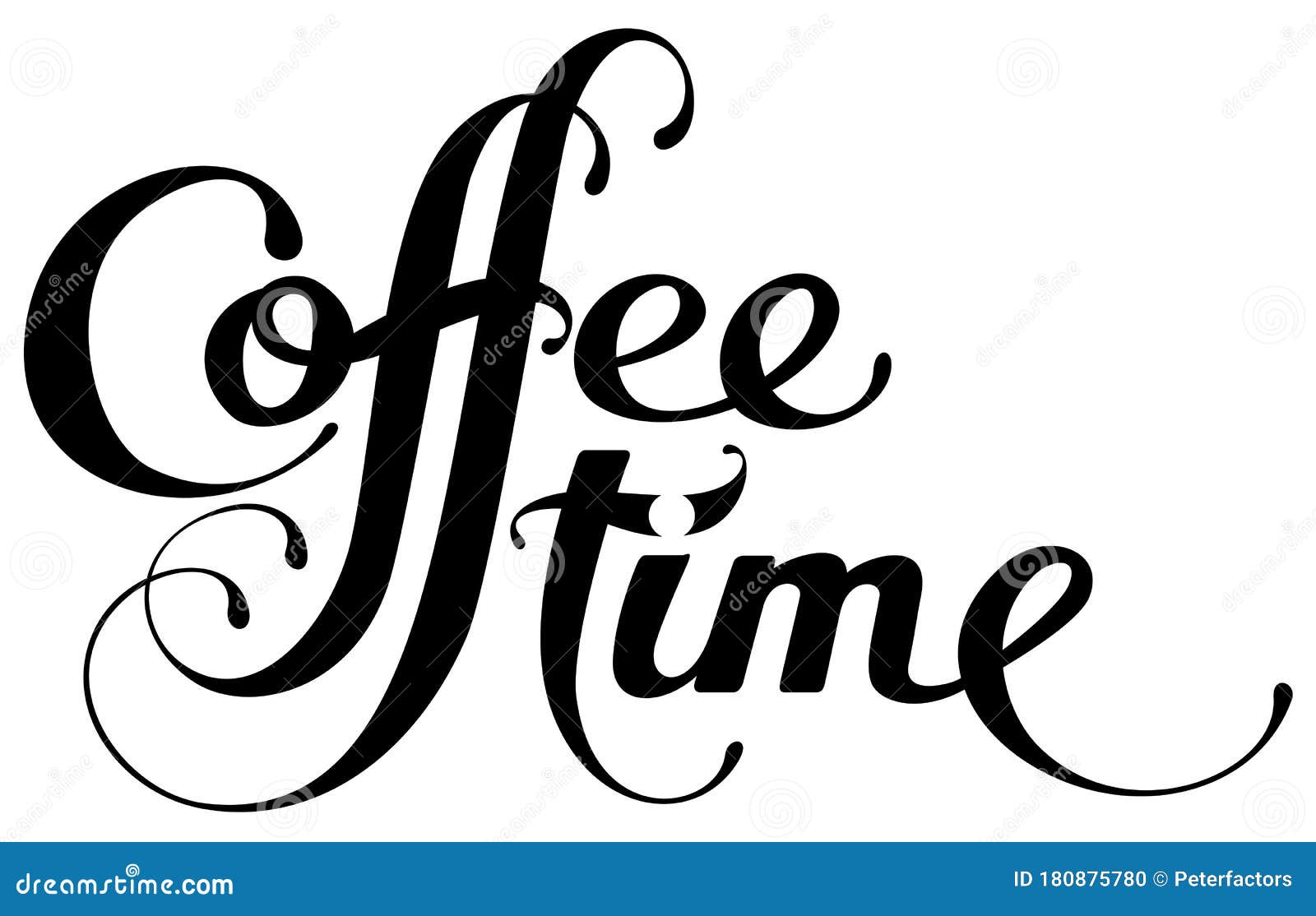 Coffee Time - Custom Calligraphy Text Stock Vector - Illustration of ...