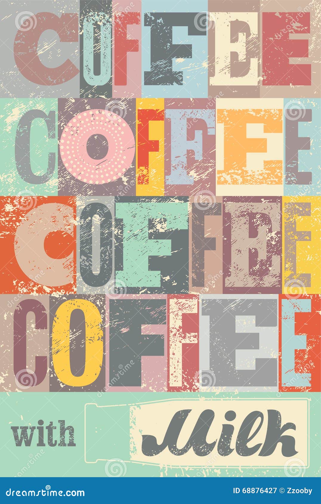 Coffee Typographical Vintage Style Grunge Poster. Retro Vector ...