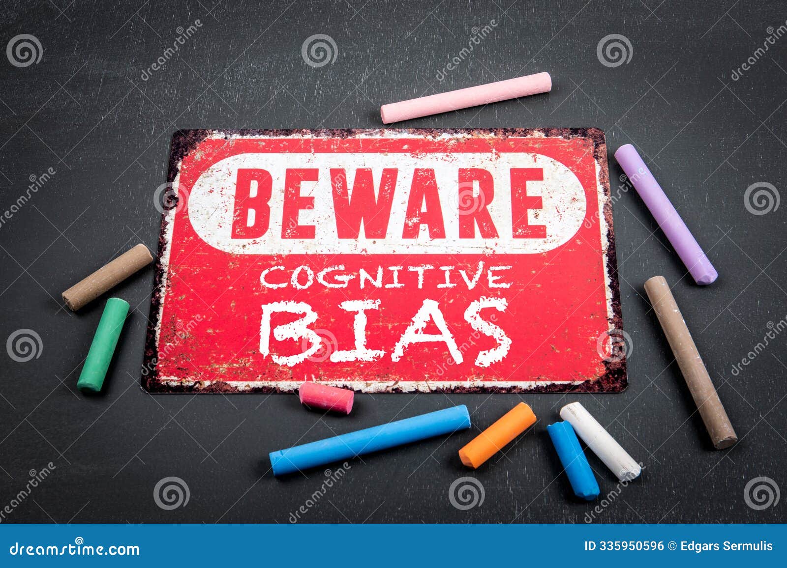 Cognitive Bias. Beware Sign with Text and Colored Pieces of Chalk on a ...