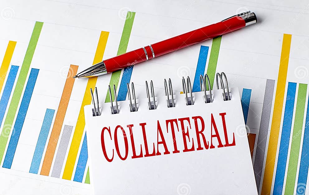 COLLATERAL Text on a Notebook with Chart and Pen Business Concept Stock ...