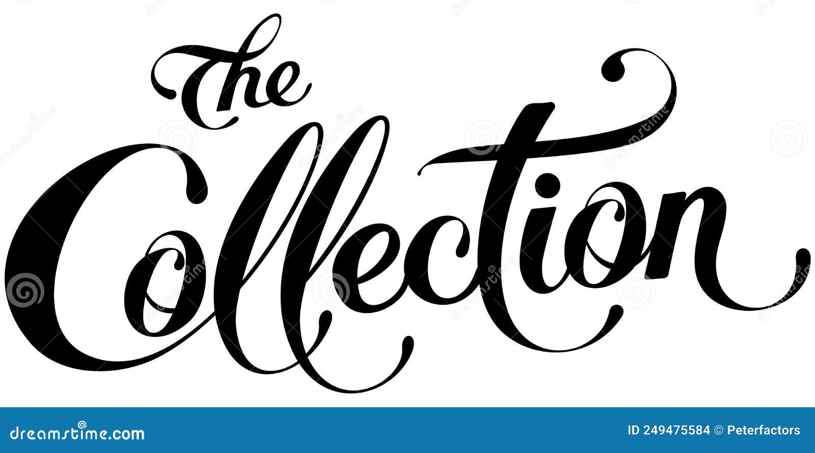 The Collection - Custom Calligraphy Text Stock Vector - Illustration of ...