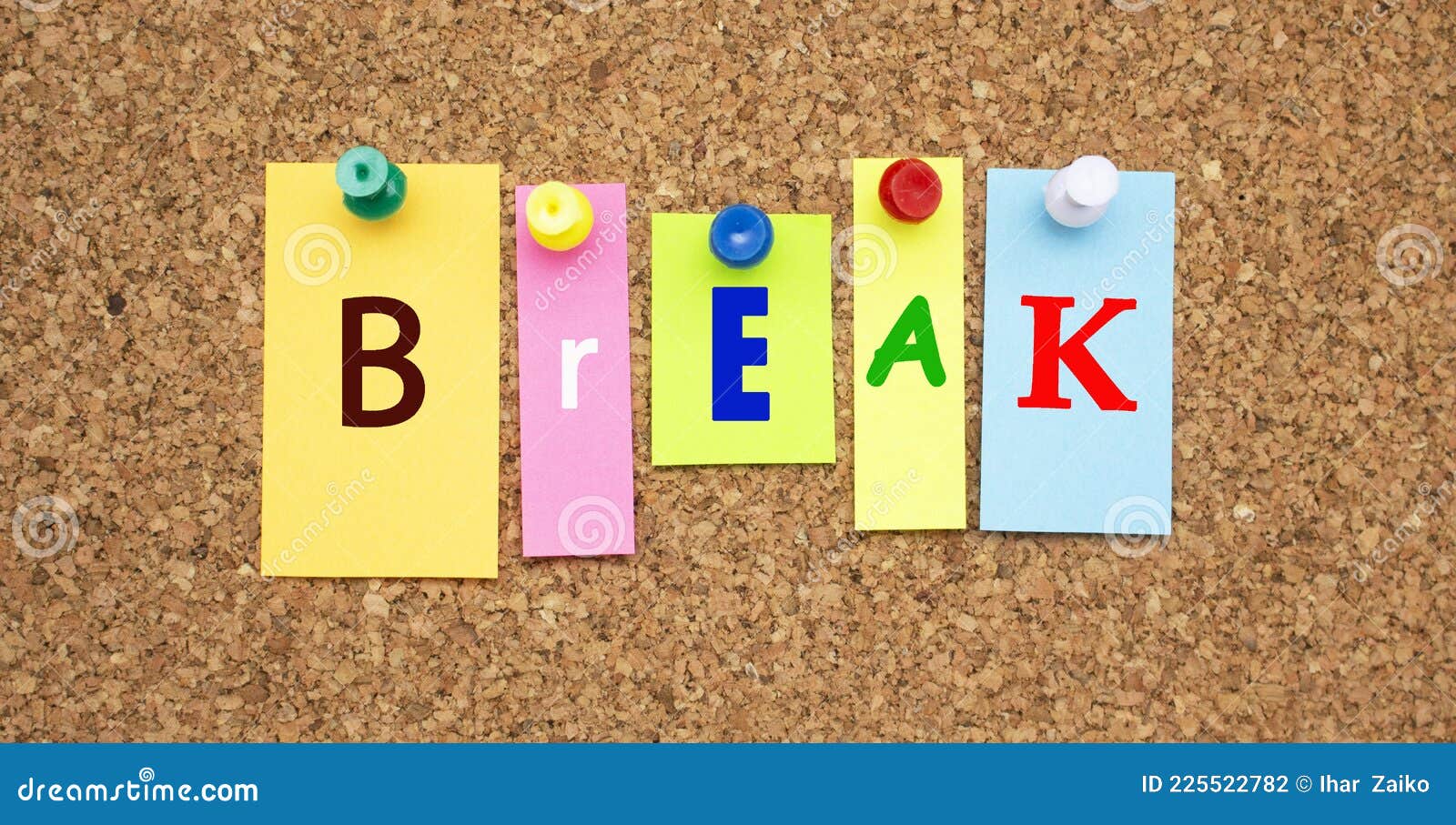 Color Notes with Letters Pinned on a Board. Word BREAK Stock Photo ...