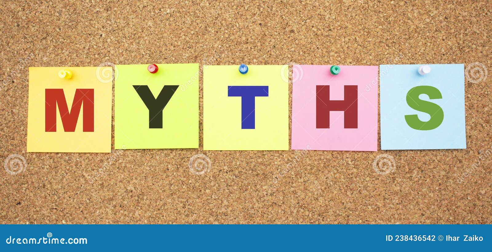 Color Notes with Letters Pinned on a Board. Word MYTHS Stock Photo ...