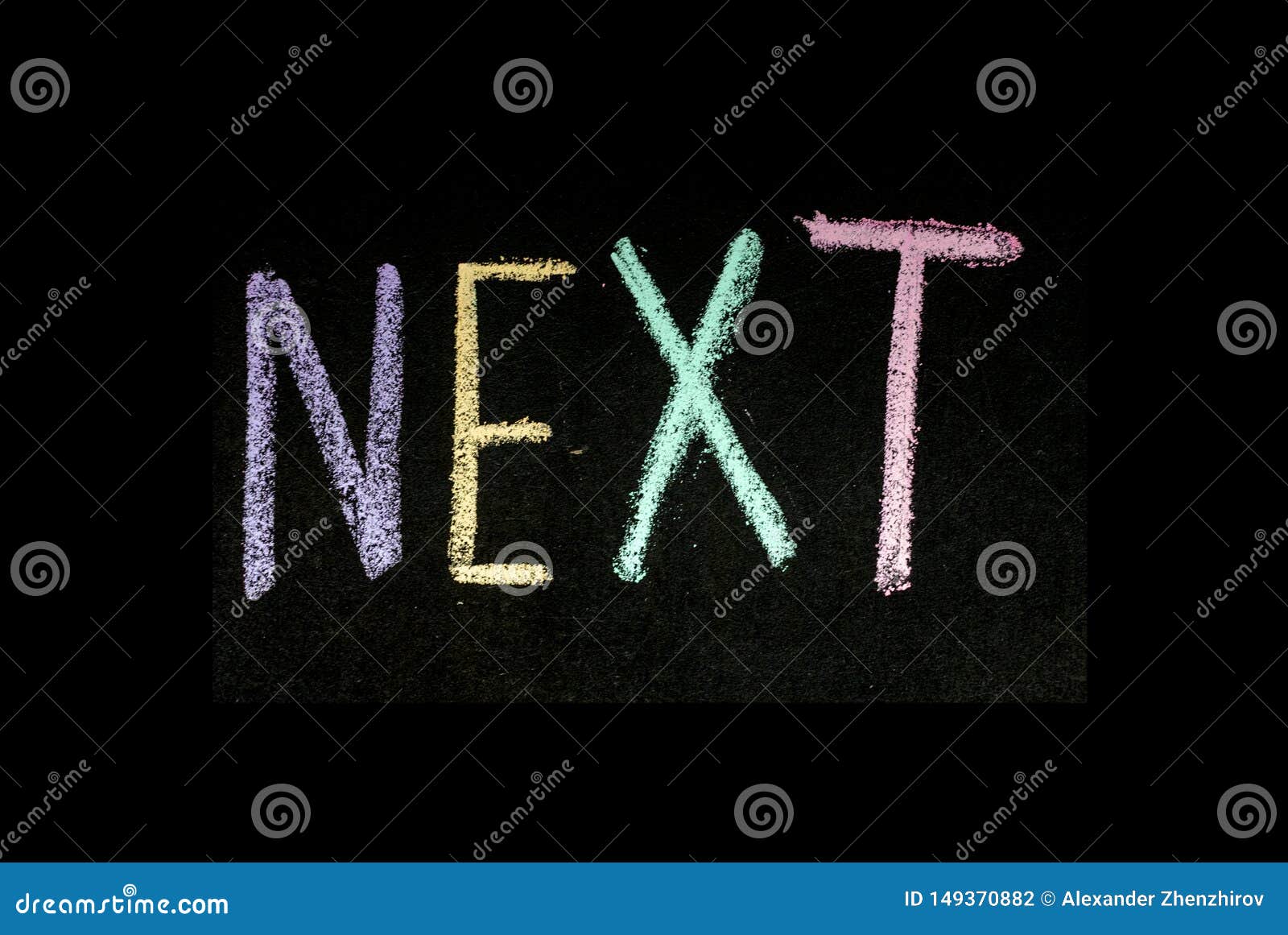 Colored Text `next` Written on Chalkboard Stock Photo - Image of next ...