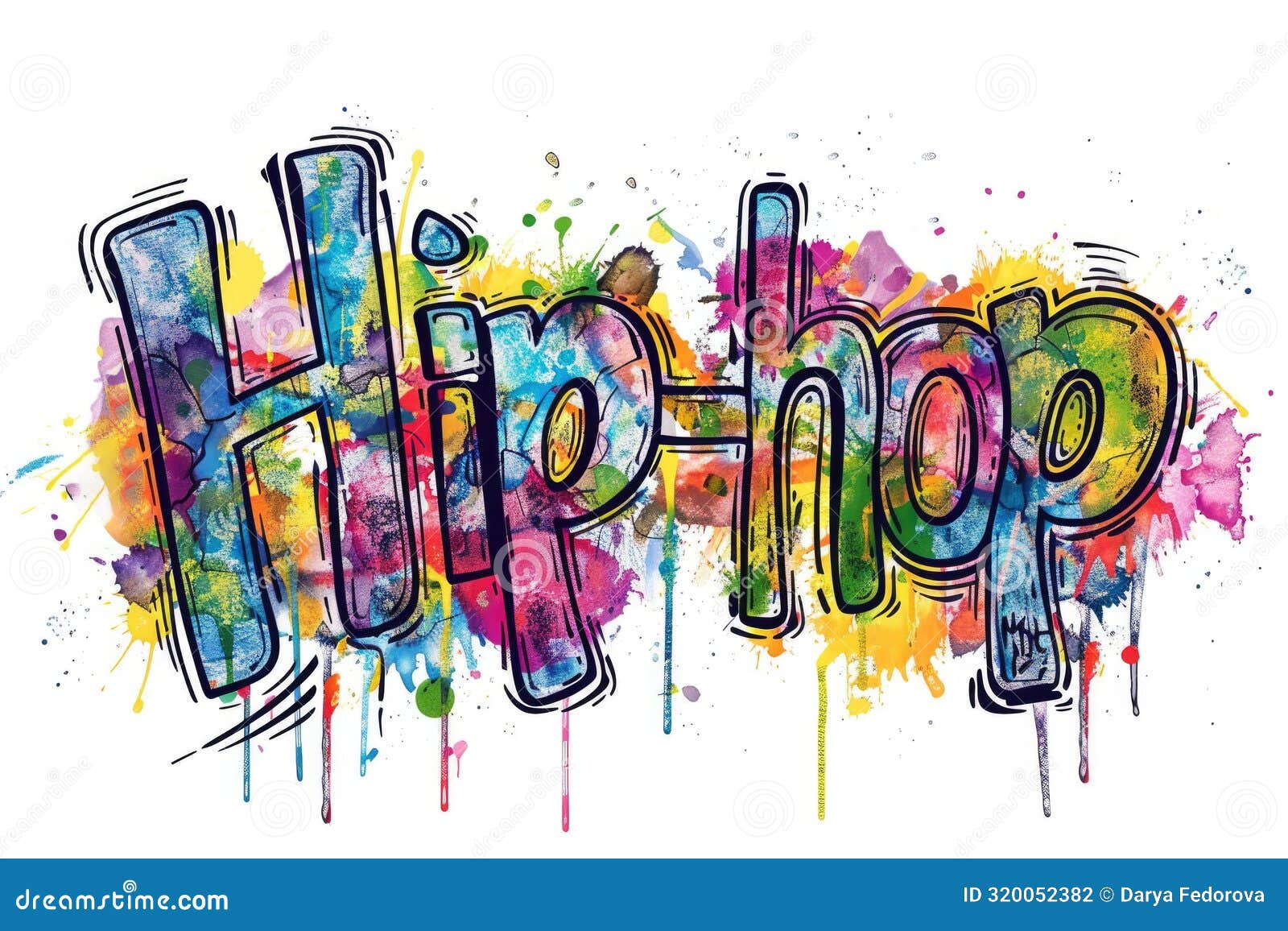 Colorful Hip-Hop Graffiti Art with Splashes and Drips on White ...
