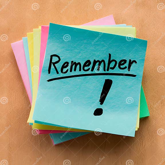 Colorful Sticky Notes with REMEMBER Written in Black on Turquoise Note ...
