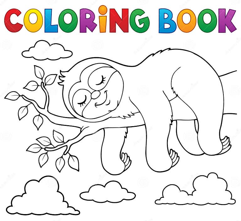 Coloring Book Sleeping Sloth Theme 1 Stock Vector - Illustration of ...